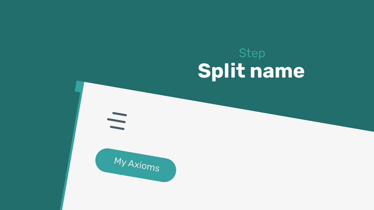 Split A Name Into Columns Step Axiom ai